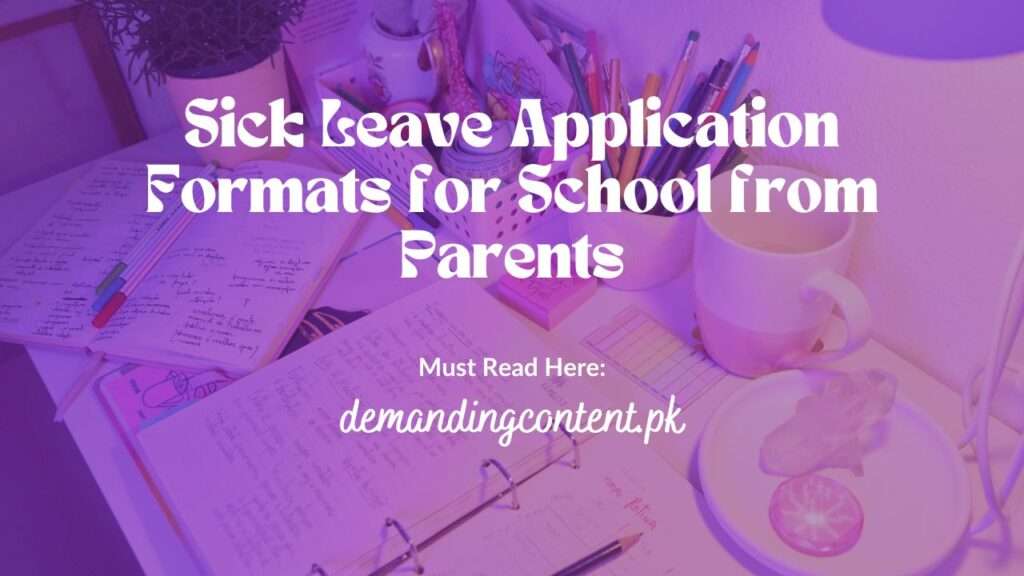 Sick Leave Application Formats for School from Parents